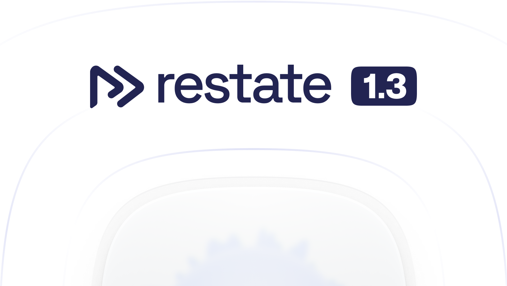 Restate 1.3: Concurrency without losing sleep | Restate